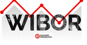 Co to jest WIBOR? Jak działa? Stawki WIBOR 1M, 3M i 6M i inne